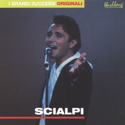 Scialpi - Scialpi: lyrics and songs | Deezer