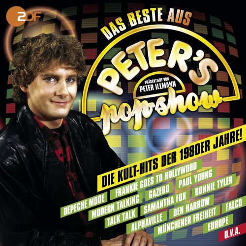 Verschiedene Interpreten - Best Of Peters Pop Show: Songtexte und Songs | Deezer