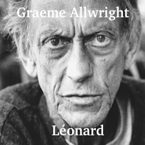 Léonard (Hommage à Léonard Cohen) - Graeme Allwright | Deezer