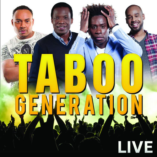 Taboo Génération - Taboo Génération (Live) : chansons et paroles | Deezer