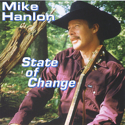 Mike Hanlon - State of Change: listen with lyrics | Deezer