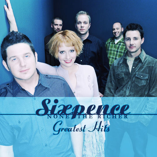 Sixpence None the Richer - Sixpence None the Richer: Greatest Hits ...
