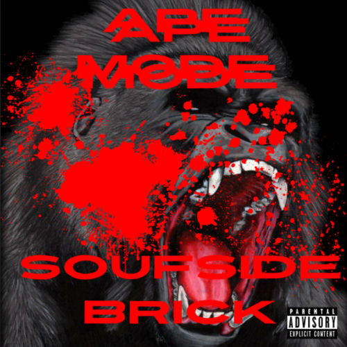 Soufsidebrick - Ape Mode: letras e músicas | Deezer