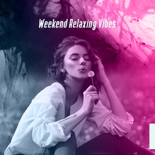 Enjoy the Weekend di Easy Listening Chilled Jazz (testo) | Ascolta la ...