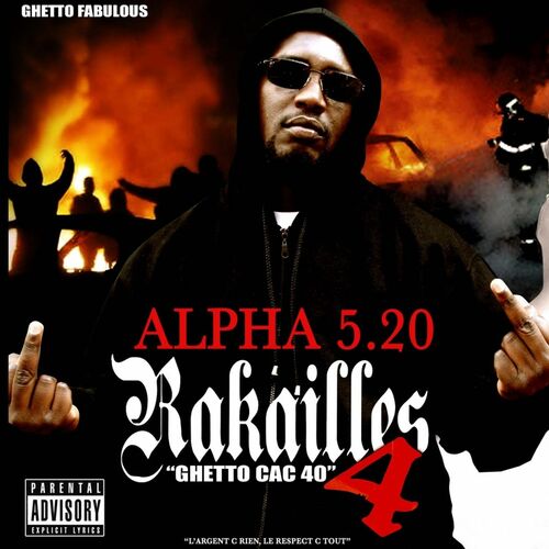 Alpha 5.20 - Rakailles 4 : chansons et paroles | Deezer