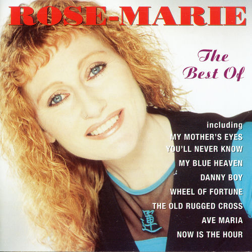 Rose-Marie - The Best of Rose-Marie: lyrics and songs | Deezer