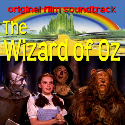 Various Artists - Wizard of Oz - Original Film Soundtrack: lyrics and ...
