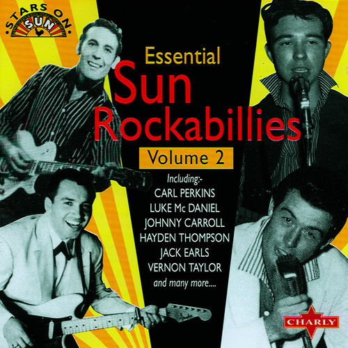 Various Artists - Essential Sun Rockabillies Vol. 2: lyrics and songs ...
