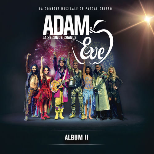 Adam & Eve - Adam & Eve La Seconde Chance (Album II) : chansons et ...