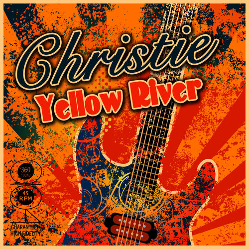 Christie - Yellow River: listen with lyrics | Deezer