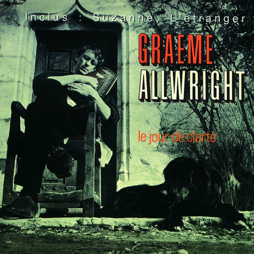 Le Jour De Clarte - Graeme Allwright | Deezer
