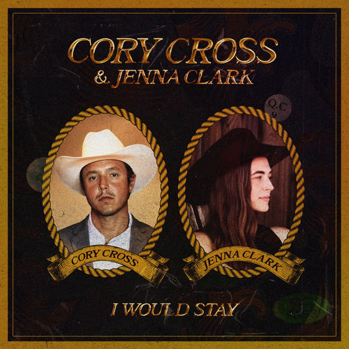 Cory Cross - I Would Stay: lyrics and songs | Deezer