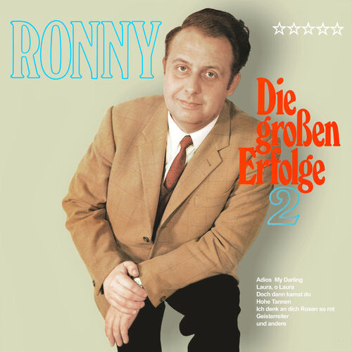 Ronny - Die grossen Erfolge 2 : chansons et paroles | Deezer