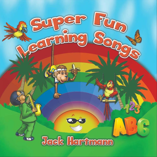 Jack Hartmann - Super Fun Learning Songs: lyrics and songs | Deezer