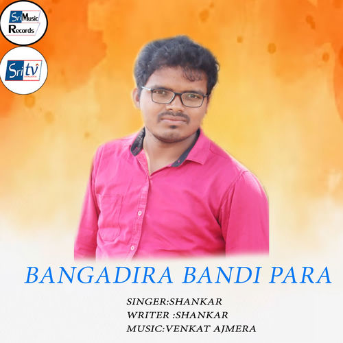 Shankar - BANGADIRA BANDI PARA: letras e músicas | Deezer