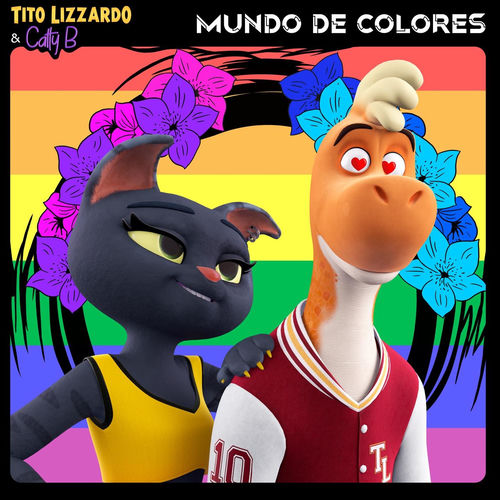 Tito Lizzardo & Catty B - Mundo de Colores: letras y canciones ...