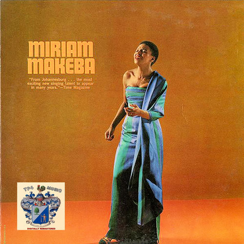 Miriam Makeba - Miriam Makeba : chansons et paroles | Deezer