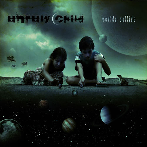 Unruly Child - Worlds Collide: letras de canciones | Deezer