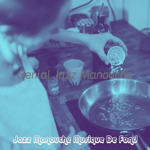 Jazz Manouche Musique De Fond - Genial Jazz Manouche : chansons et ...