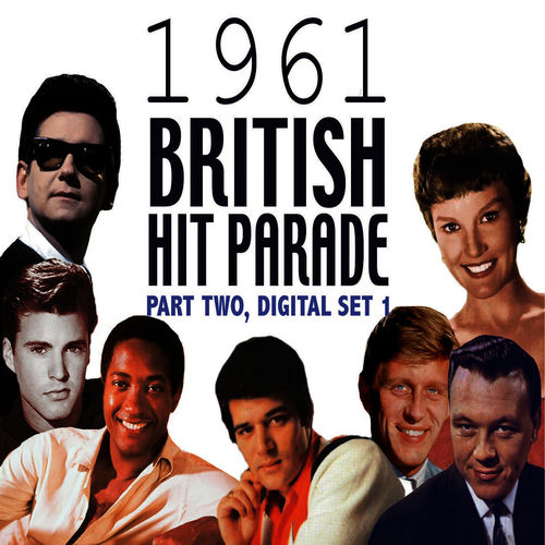 Various Artists - The 1961 British Hit Parade Part 2 Vol. 1: lyrics and ...