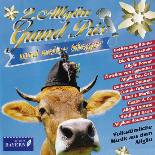 Verschiedene Interpreten - 2. Allgäu Grand Prix: Songtexte und Songs | Deezer