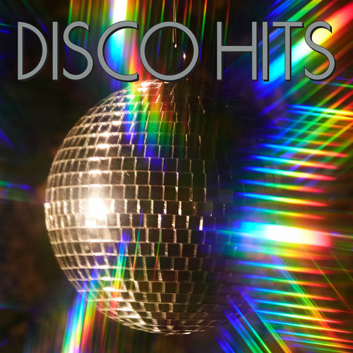 Verschiedene Interpreten - Disco Hits: Songtexte und Songs | Deezer