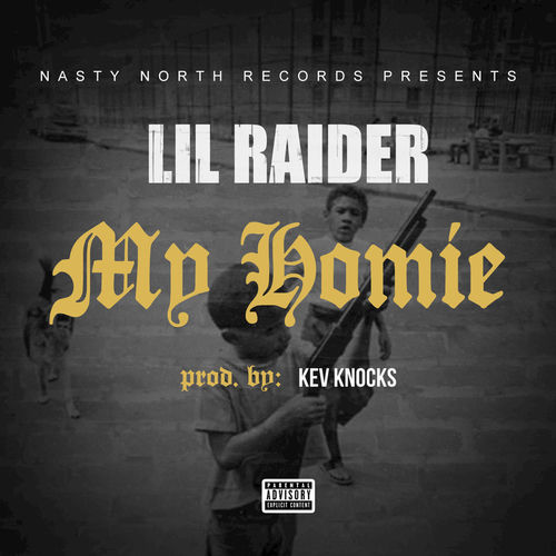 Lil Raider - My Homie: Mit Songtexten hören | Deezer