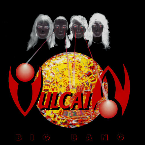 Vulcain - Big Bang : chansons et paroles | Deezer