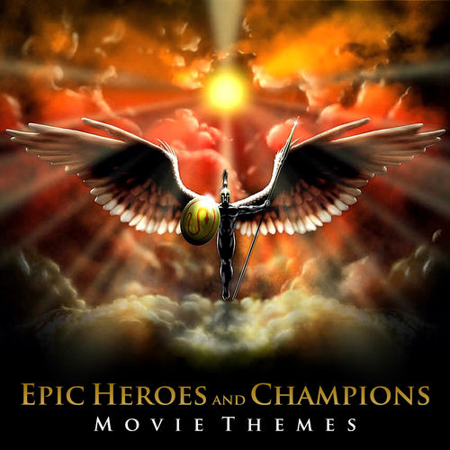 Movie Soundtrack All Stars - Epic Heroes and Champions Movie Themes ...