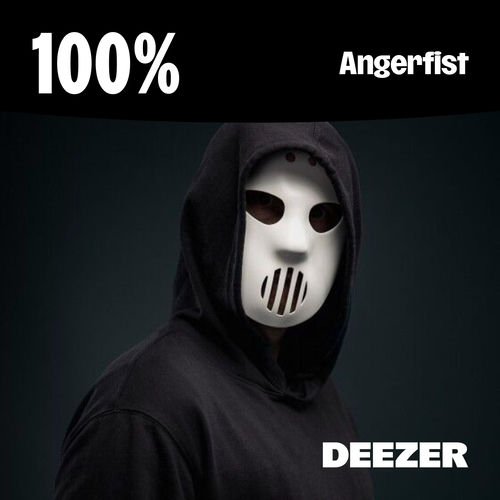 Playlist 100% Angerfist | À écouter sur Deezer