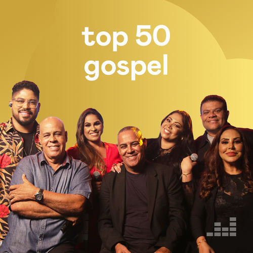 Playlist Top 50 Gospel | Ouvir na Deezer