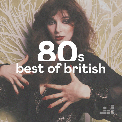 Best Of British 80s playlist | Listen on Deezer