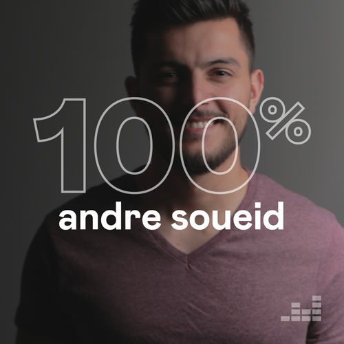 100% Andre Soueid playlist | Listen on Deezer