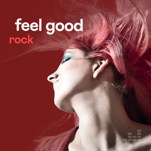 Playlist Feel Good Rock | À écouter sur Deezer