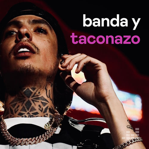 Banda y taconazo | Escuchar en Deezer