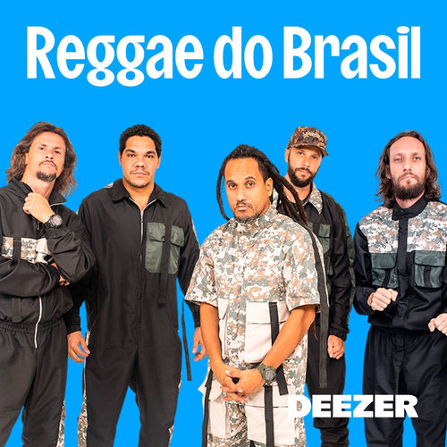 Playlist Reggae do Brasil | Ouvir na Deezer