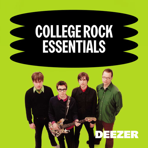 College Rock Essentials playlist | Listen on Deezer