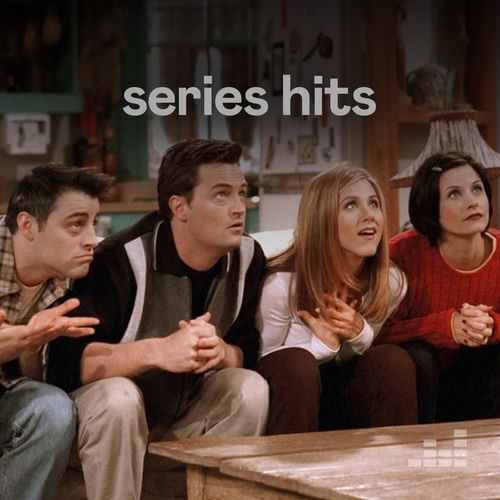 Playlist Series Hits | À écouter sur Deezer