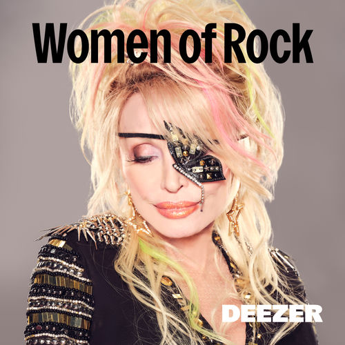 Playlist Women of Rock | À écouter sur Deezer