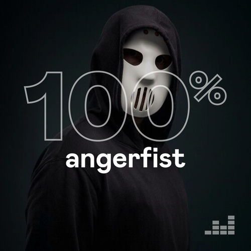 Playlist 100% Angerfist | À écouter sur Deezer