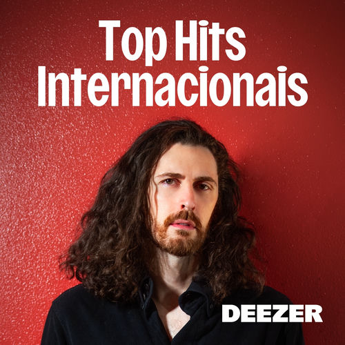 Playlist Top Hits Internacionais | Ouvir na Deezer