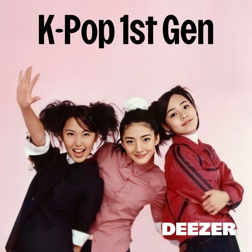 K-Pop 1st Generation playlist | Listen on Deezer