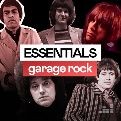 Playlist Garage Rock Essentials | À écouter sur Deezer