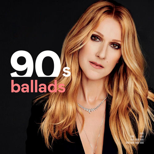 90s Ballads playlist | Listen on Deezer