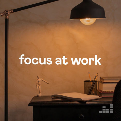Focus at work | Escuchar en Deezer