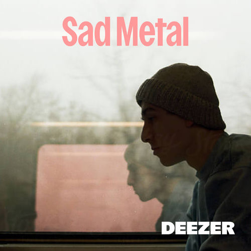 Sad Metal playlist | Listen on Deezer