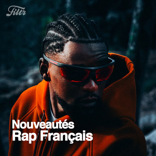 Playlist Nouveautés Rap Francais 2024 🚨 New Rap FR | À écouter sur Deezer