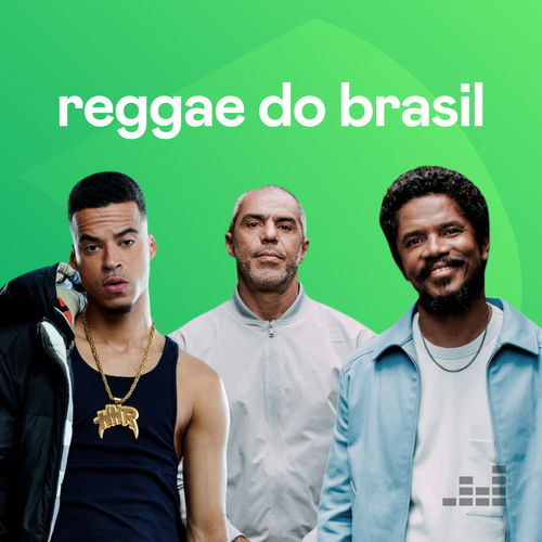 Playlist Reggae do Brasil | Ouvir na Deezer