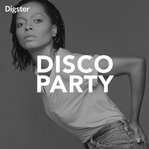 Digster DISCO PARTY playlist | Listen on Deezer