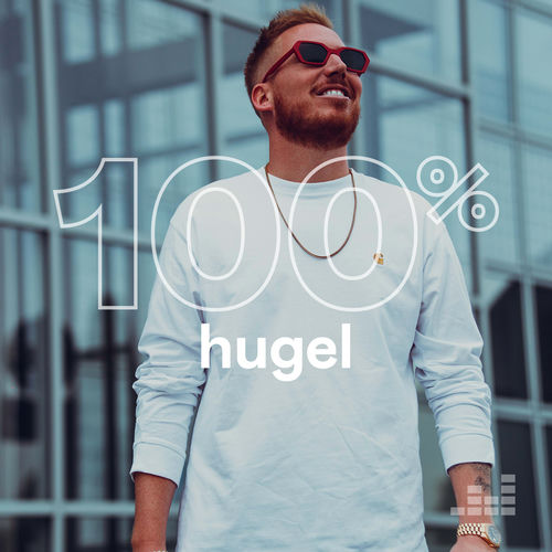 Playlist 100% Hugel | Ouvir na Deezer